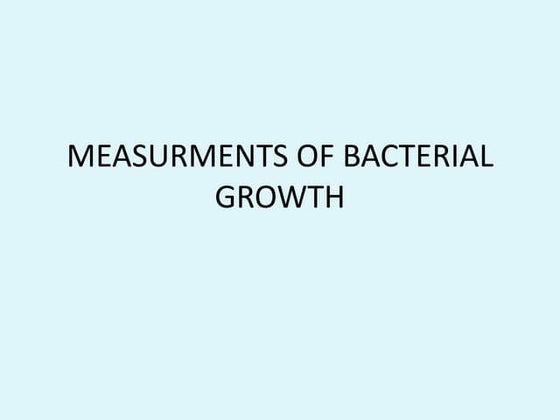 Quantitative measurement of bacterial growth(total and viable count).pptx