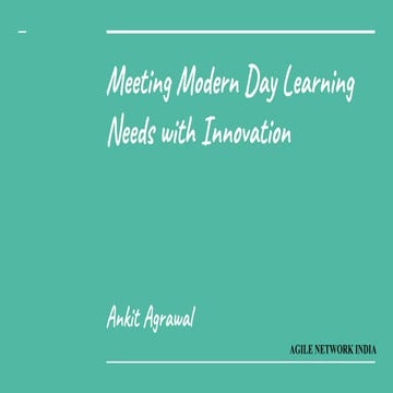 ANIn Pune April 2024 | Meeting Modern Learning Needs with Innovation by Ankit Agrawal | PPT