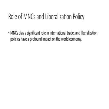 Ankitlimitedrole of mnc and liberlarizan | PPTX