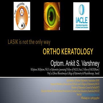 Orthokeratology by Optom Ankit Varshney | PPTX