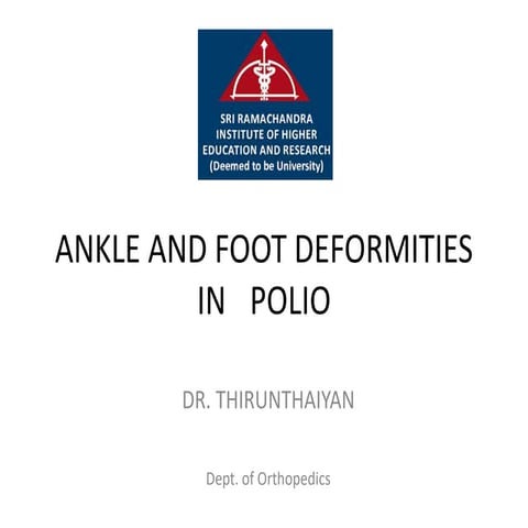 ANKLE AND FOOT DEFORMITIES IN polio.pptx