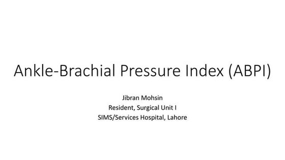 Ankle brachial index | PPTX | Foot Health | Diseases and Conditions