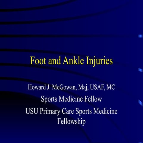 ankle and foot injuries-evaluation and management | PPT