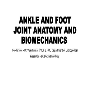Ankle joint anatomy and biomechanics .pptx