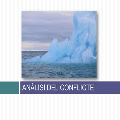 Anàlisi general del conflicte | PPT