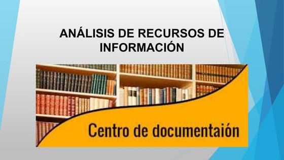 Centros de información y documentación | PPT