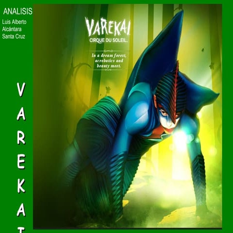 AnáLisis De Varekai Del Cirque Du Soleil | PPT