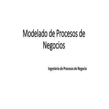 Análisis y diseño de sistemas sesion 02 - modelado de procesos de ...