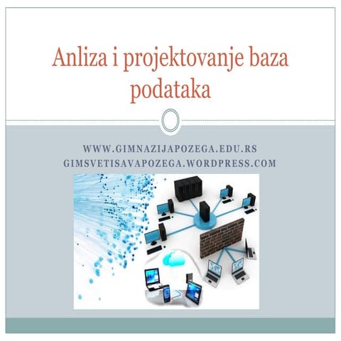 Anliza i projektovanje baza podataka | PPTX