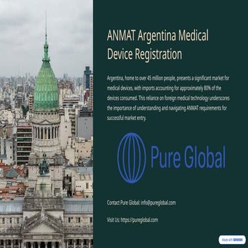 ANMAT Argentina Medical Device Registration by Pure Global | PPTX