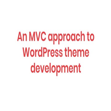 An Mvc Approach To Wordpress Theme Development Pdf Web Design And Html Internet