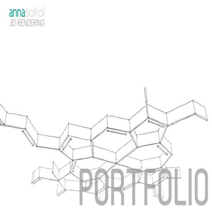 Anna Sokol | 3D Rendering | Portfolio | PDF