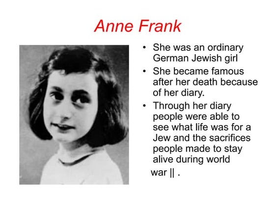 Anne Frank | PPT | Death, Injury, or Military Conflict | Sensitive Topics