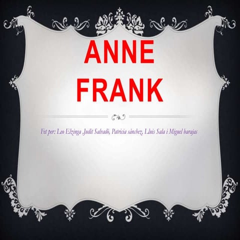Anna frank ppt | PPTX