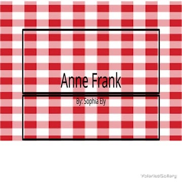 Anne Frank Presentation by this lovely person | PPTX