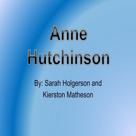 Anne Hutchinson's Life | PPTX