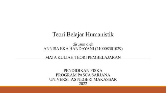 PPT TEORI BELAJAR HUMANISTIK belajar dan pembelajaran | PPT