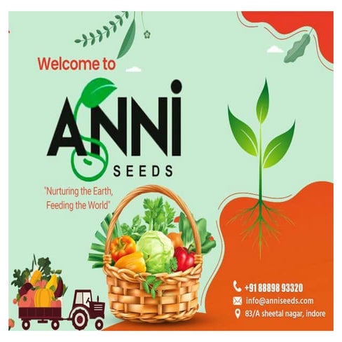 ANNI SEEDS "Nurturing the Earth, Feeding the World" | PPT