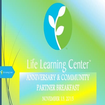 Life Learning Center Changed to Change Lives! 2015 Overview! | PPTX