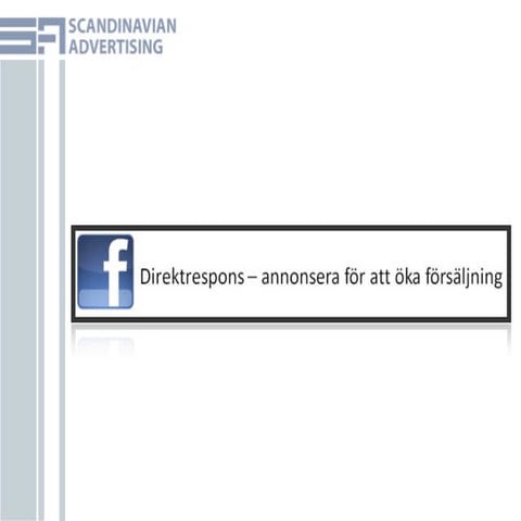 Målrettet annonsering i Facebook og suksessrike kundecase | PPT