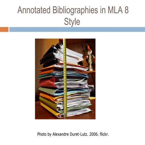 Annotated Bibliographies in MLA 8 | PPT