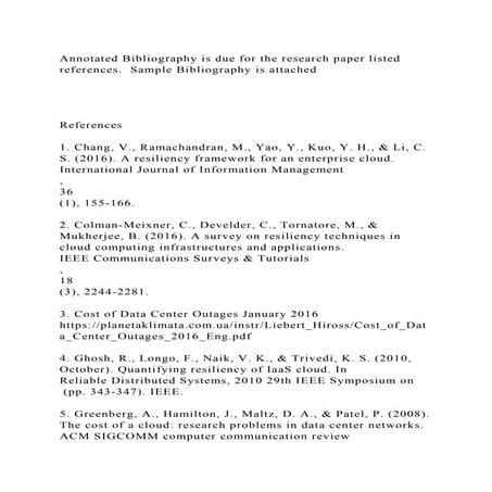 Annotated Bibliography is due for the research paper listed referenc.docx