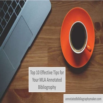 Top 10 Effective Tips for Your MLA Annotated Bibliography | PPTX