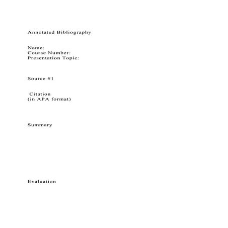 Annotated BibliographyName Course Number Presentatio.docx