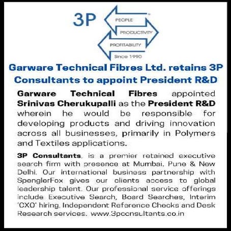 Garware Technical Fibres Limited. retains 3P Consultants Pvt. Ltd. to appoint President R&D | PDF