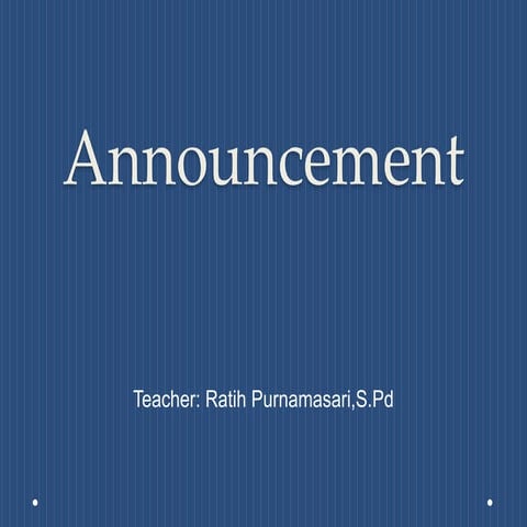 Definition of Announcement class 10 on the first semester | PPT