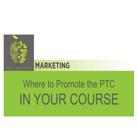 Promoting the PTC - In your Course! | PPT