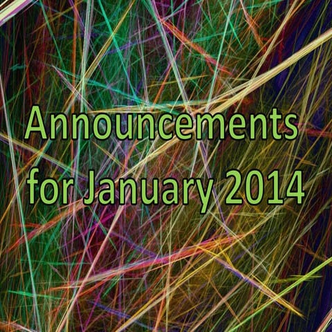 Announcements for january 2014 | PPT