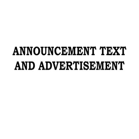 ANNOUNCEMENT TEXT AND ADVERTISEMENT.pptx