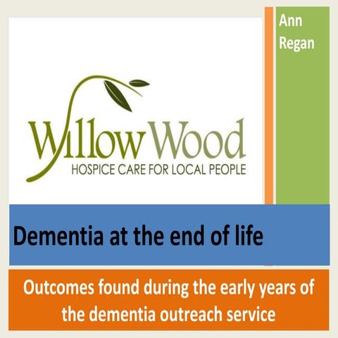 Dementia: Quality of Care - Ann Regan | PPTX