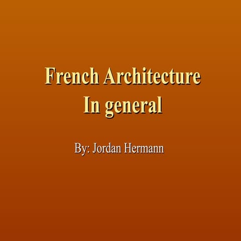 French Architecture in General | PPT