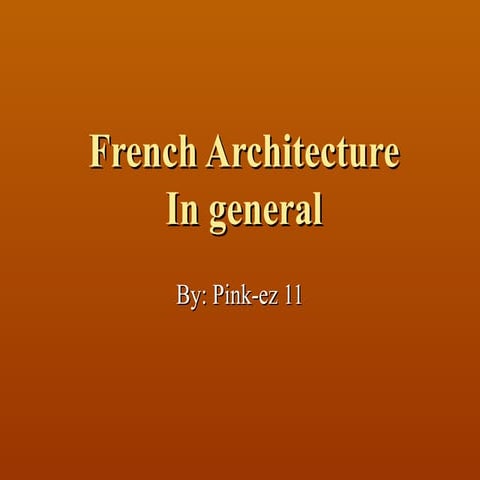 French Architecture in General | PPT
