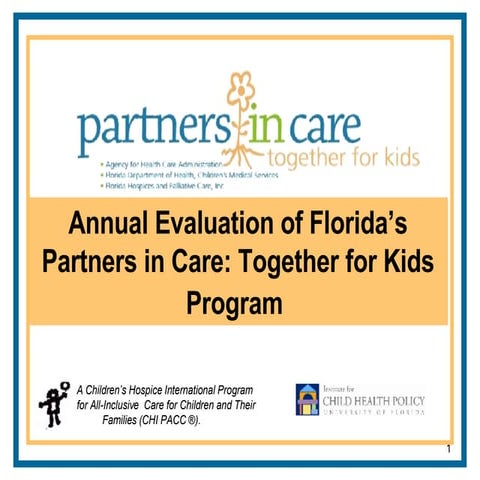 Annual Evaluation of Florida’s Partners in Care: Together for Kids ...