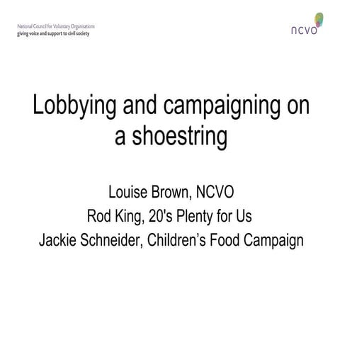Lobbying and campaigning on a shoestring | PPT