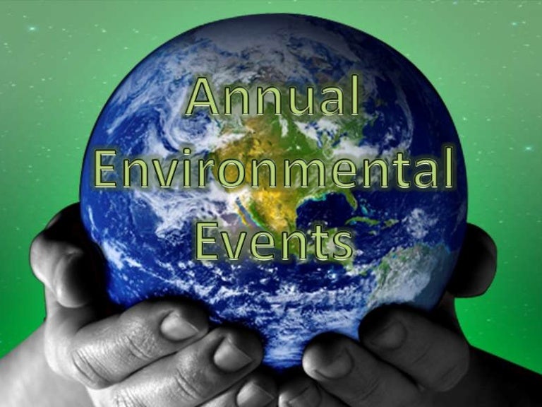 Annual Environmental Events annual-environmental-events