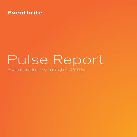 Annual event industry pulse report 2016 | PDF
