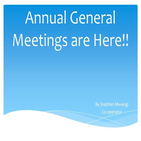 Annual general meetings are here!! | PPTX