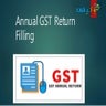 Annual GST Return Filling | PPTX