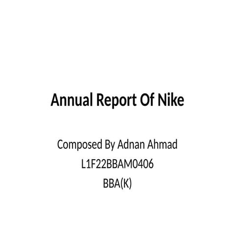 Annual Report Of Nike powerpoint. pptx | PPTX