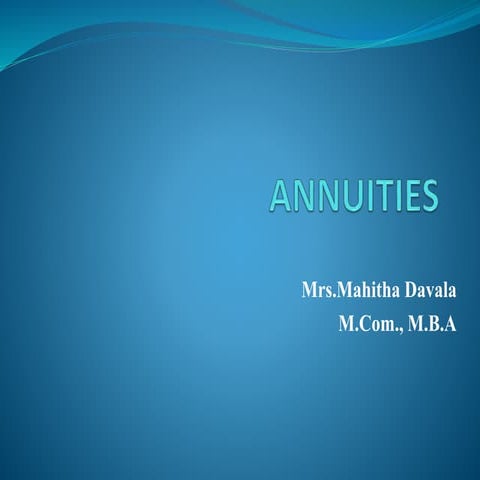 Annuities PPT | PPT