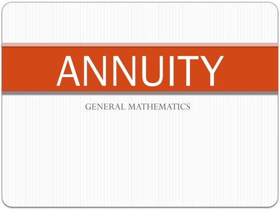 MODULE 4 (Simple and GENERAL ANNUITIES).pptx