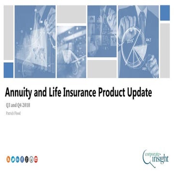 Annuity and Life Insurance Product Update Q3 & Q4 2018 | PPTX