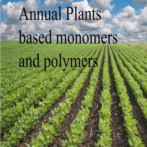 Annul plant based polymer | PPT