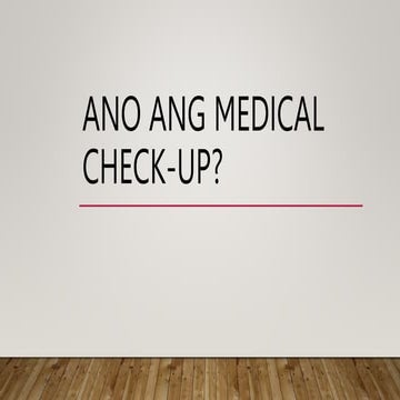 Ano-ang-Medical-Check-up at kahalagahan nito (1).pptx