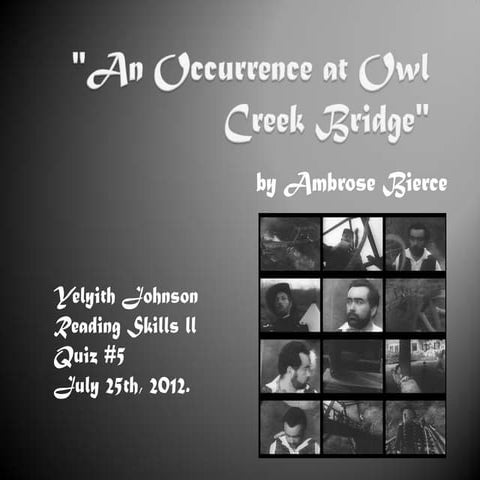 An occurrence at owl creek bridge | PPTX