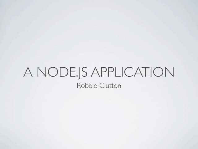 A nodejs application | PPT A nodejs application | PPT